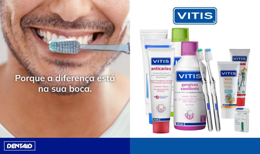 VITIS - A marca para a saúde e higiene oral diária.